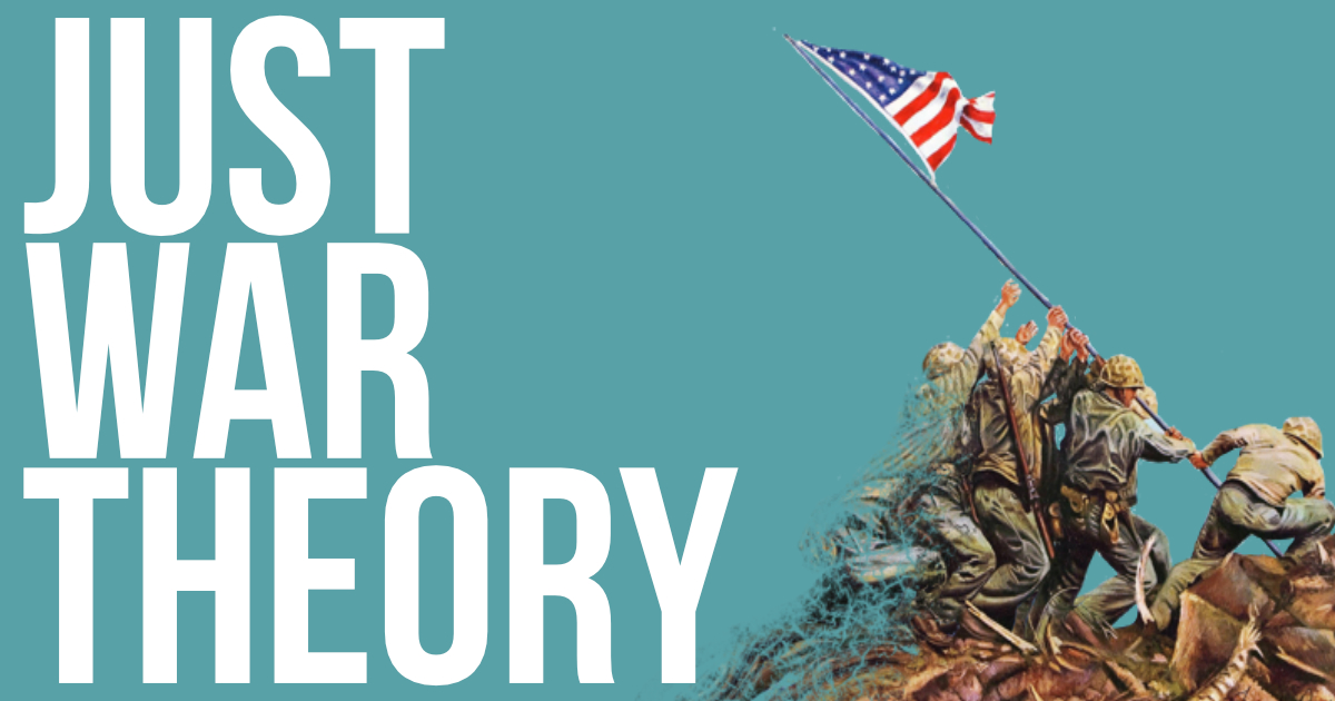 just-war-theory – Revealing What Has Been Hidden in Front of Our Eyes