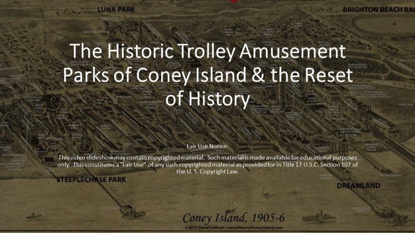 The Historic Trolley Amusement Parks of Coney Island & the Reset of ...